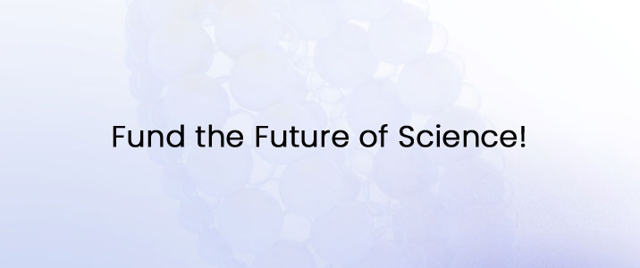 Fund the Future of Science! - Foresight Institute
